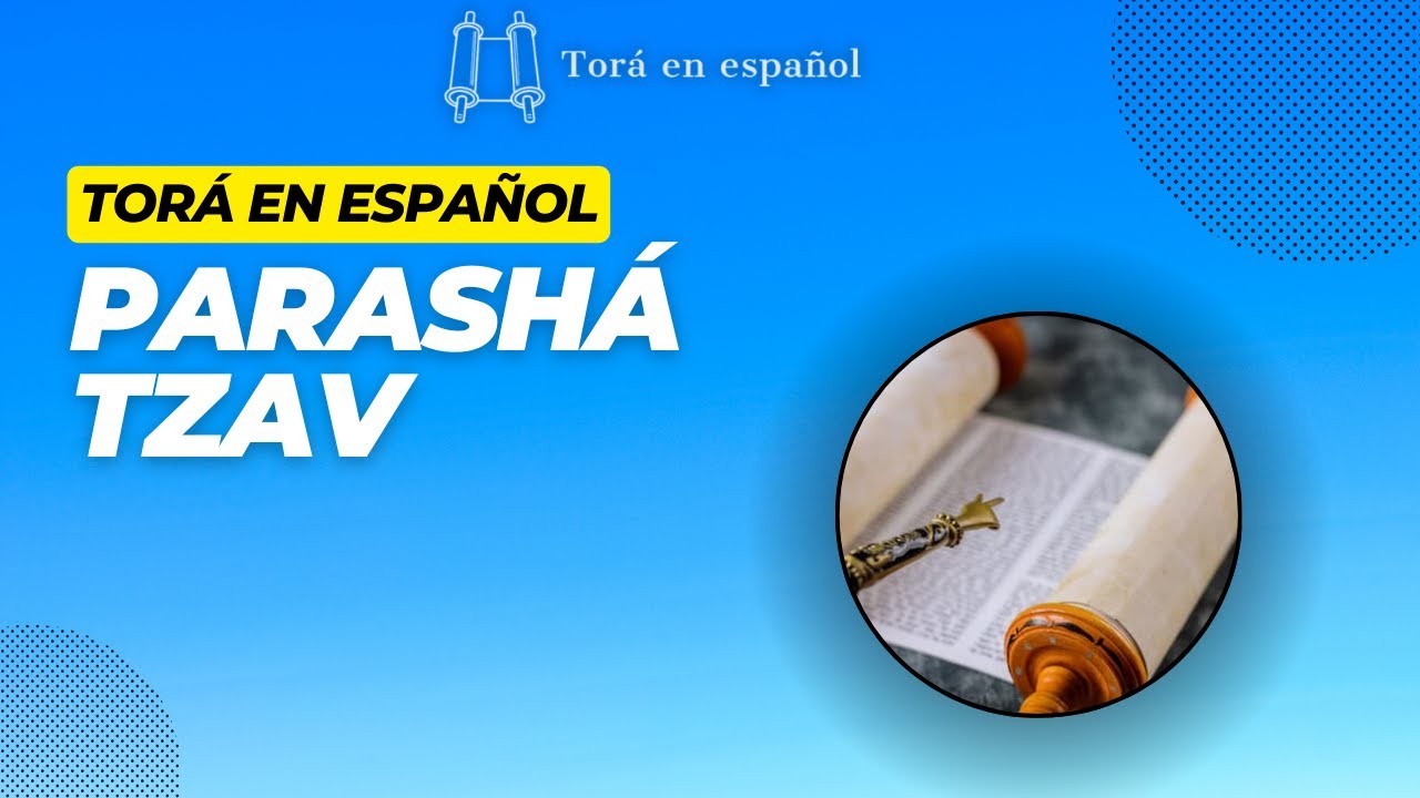 Parasha Tzav: Experimentando las Narrativas Sagradas - YouTube