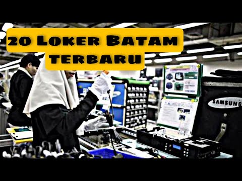 20 Lowongan kerja Batam hari ini || Loker Batam hari ini terbaru - YouTube