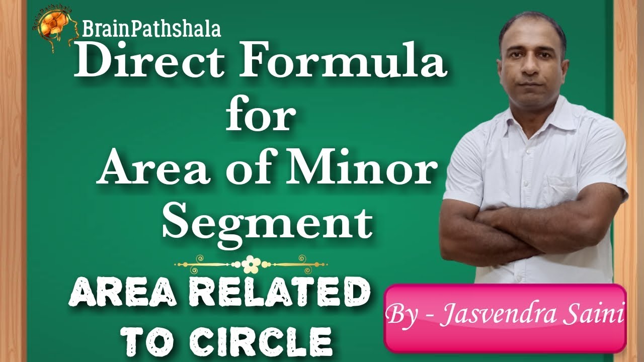 Direct Formula for Area of Minor Segment - YouTube