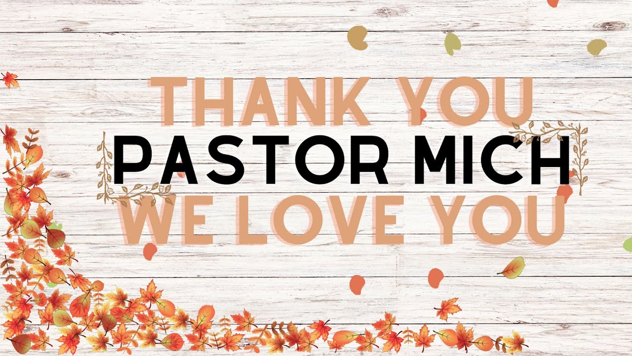 Welcome Back Pastor Mich! - YouTube