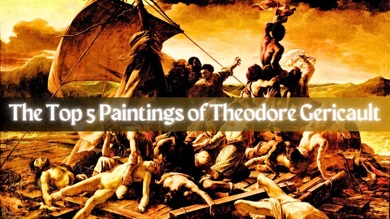 The Top 5 Paintings of Theodore Gericault - YouTube