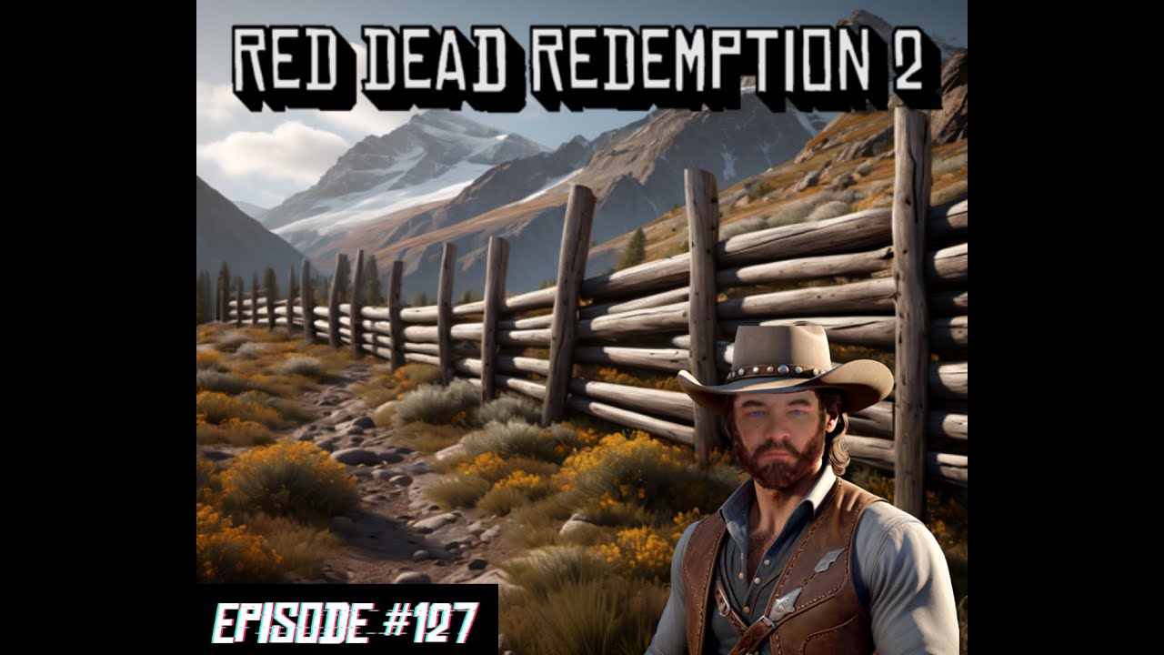 Red Dead Redemption Playthrough 127 - YouTube