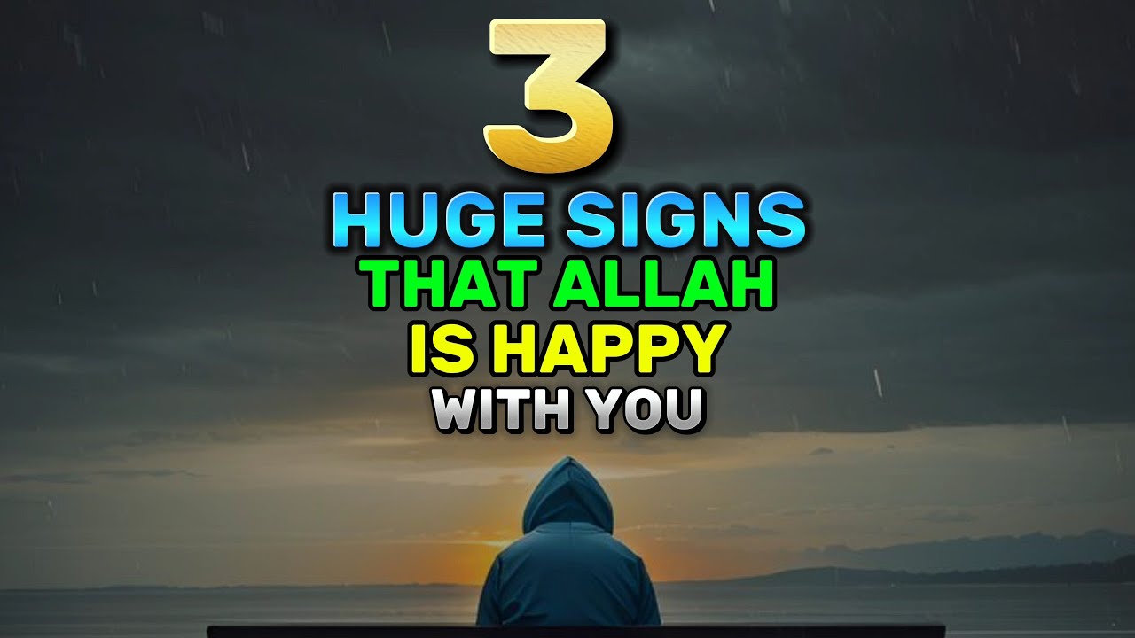3 Signs Allah (SWT) Might Be Happy With You |Islamic Guidance - YouTube