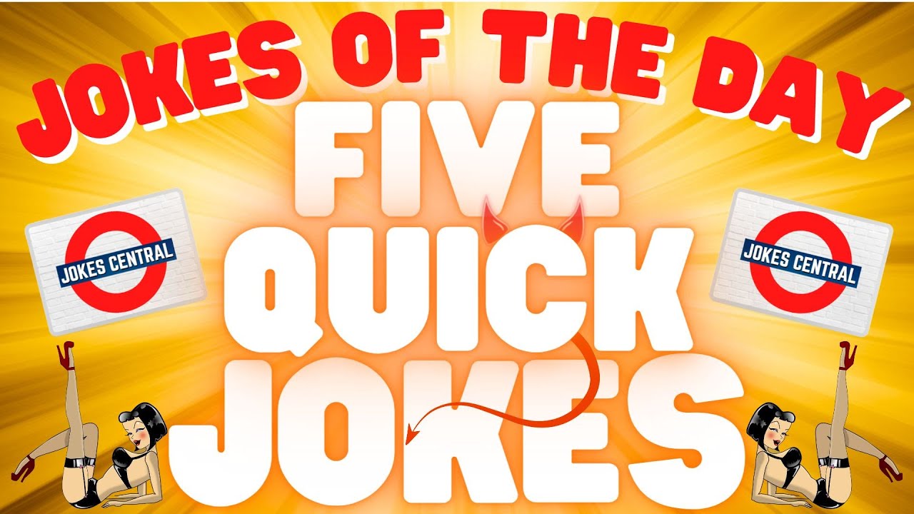 FIVE QUICK JOKES - Take 2 - What else can I say...Enjoy - Funny Joke ...