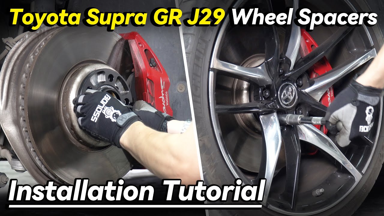Toyota Supra Wheel Spacers Installation Tutorial - BONOSS Supra ...