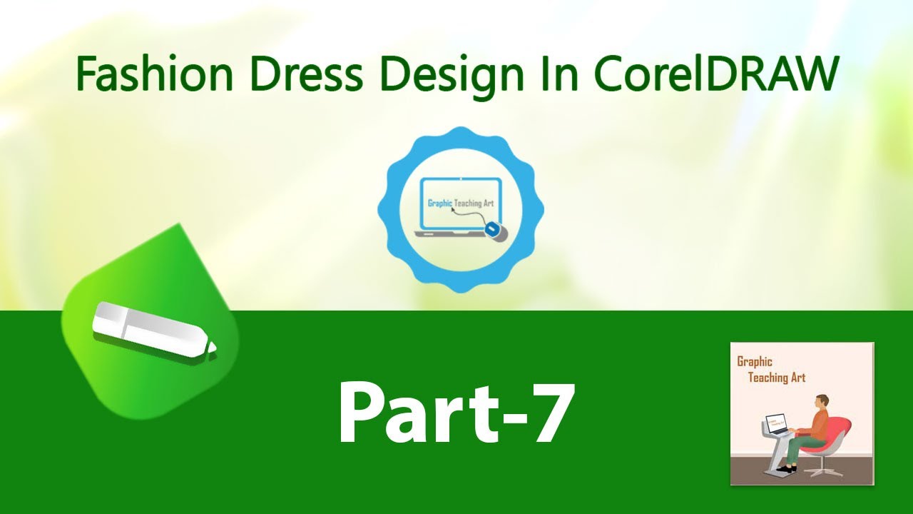 Fashion Dress Design In CorelDRAW | part 7 | Graphic Teaching Art - YouTube