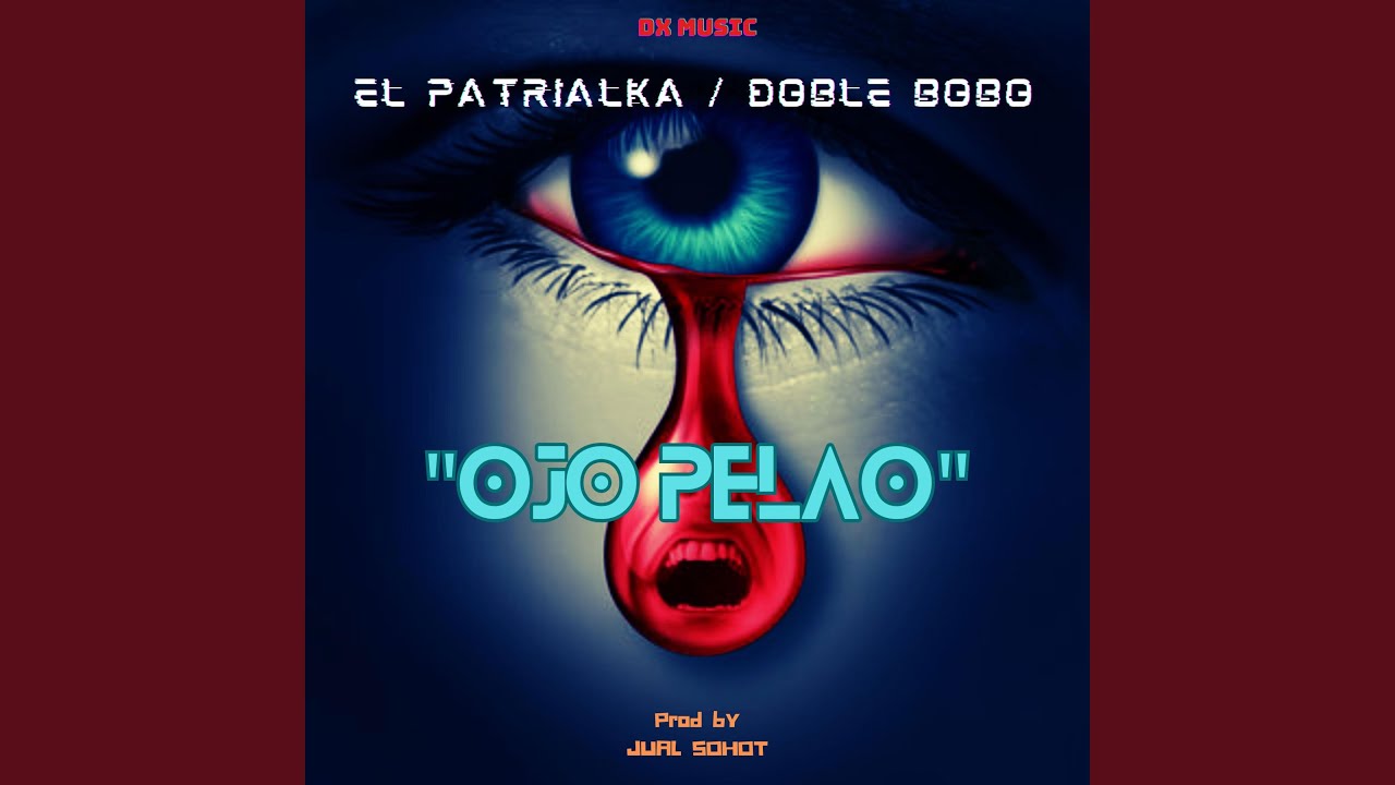 Ojo Pelao (feat. Doble Bobo) - YouTube