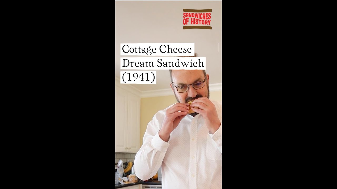 Cottage Cheese Dream Sandwich (1941) on Sandwiches of History⁣ - YouTube