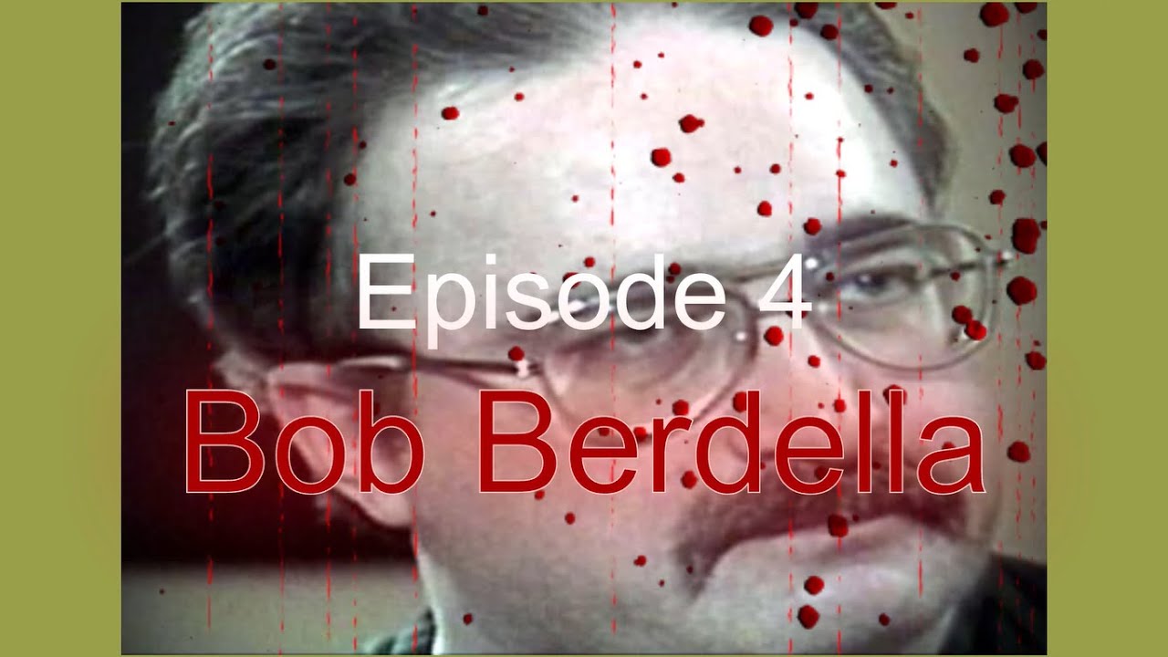 Episode 4 Bob Berdella - The Kansas City Butcher - YouTube