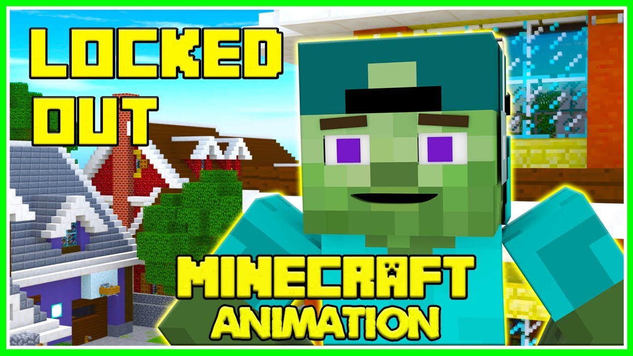LOCKED OUT! - Minecraft Animation - YouTube