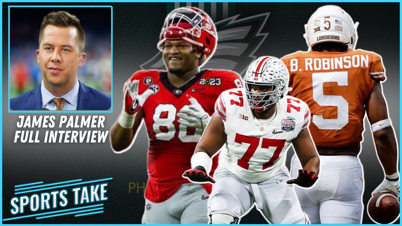 James Palmer Says Eagles Bijan Robinson & Jalen Carter Hype is VERY ...