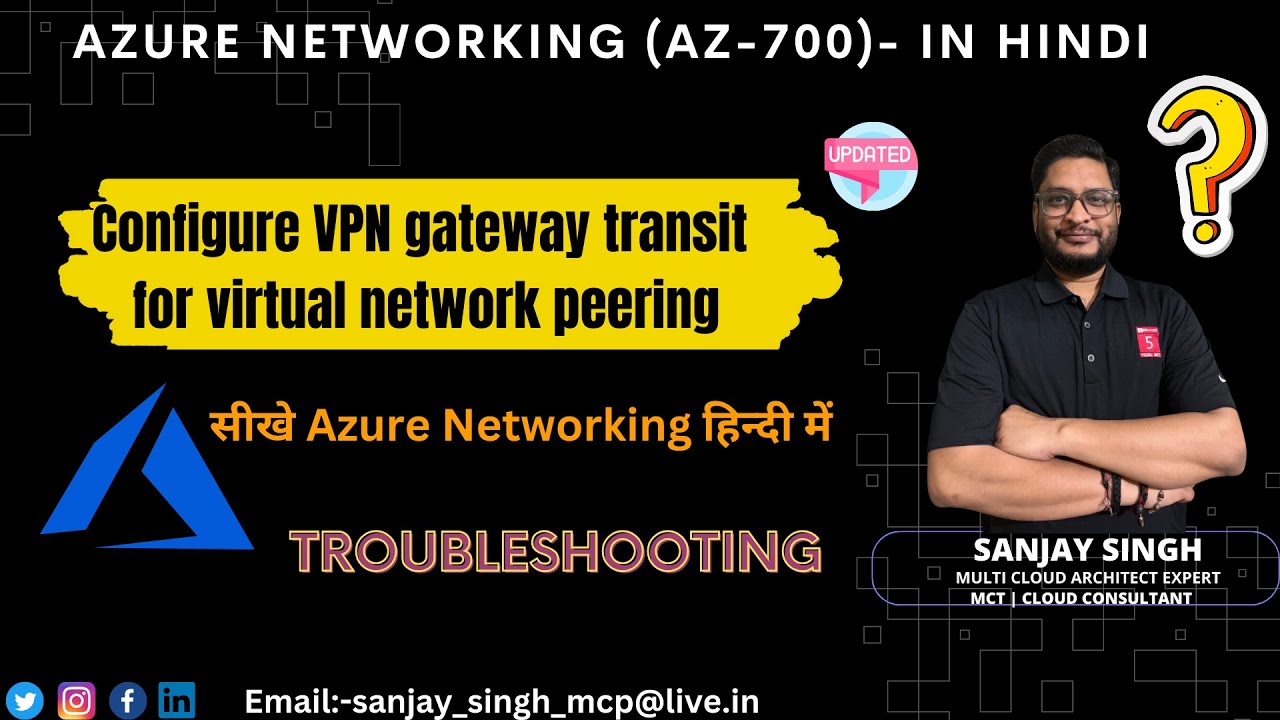 Configure VPN gateway transit for virtual network peering-Troubleshooting - YouTube