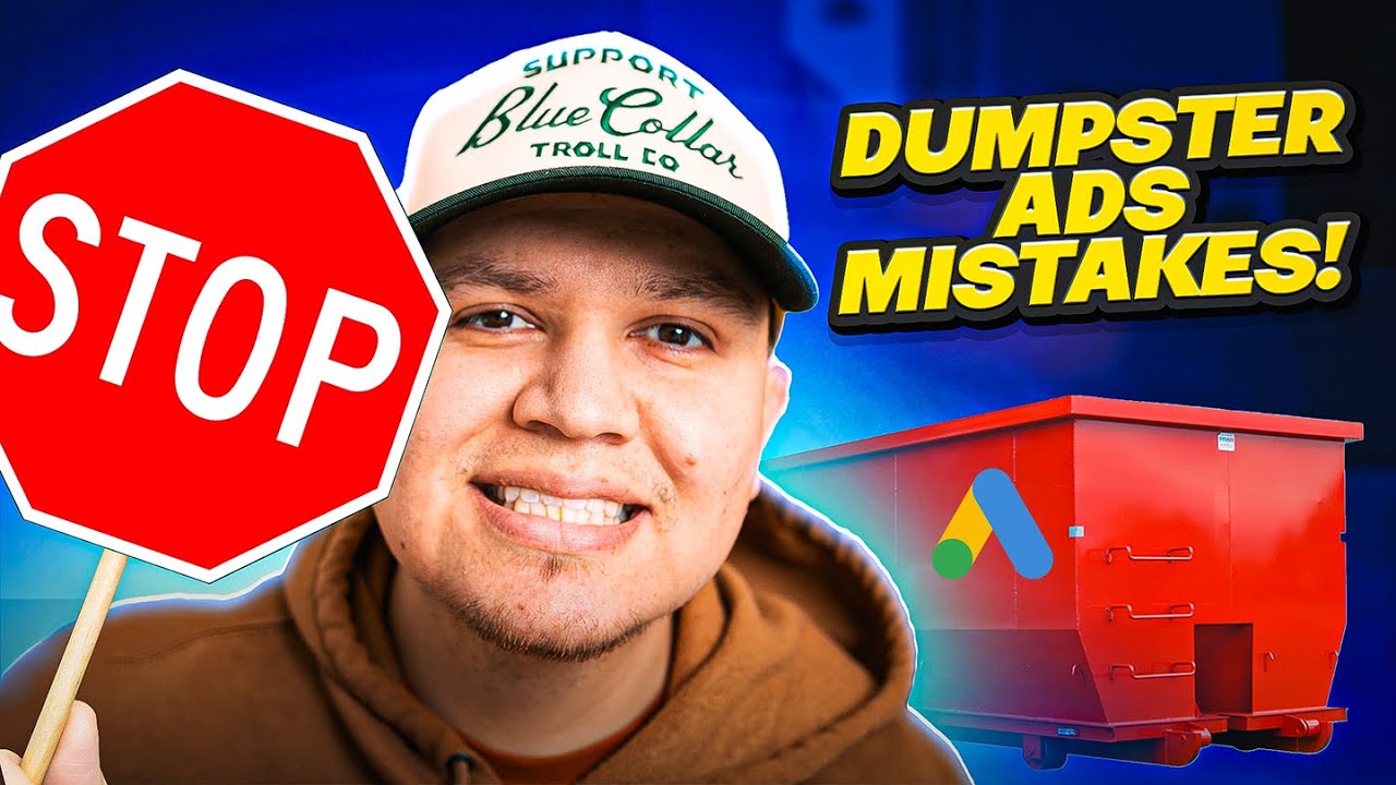Dumpster Rental Marketing: Google Ads Tips (MUST WATCH) - YouTube