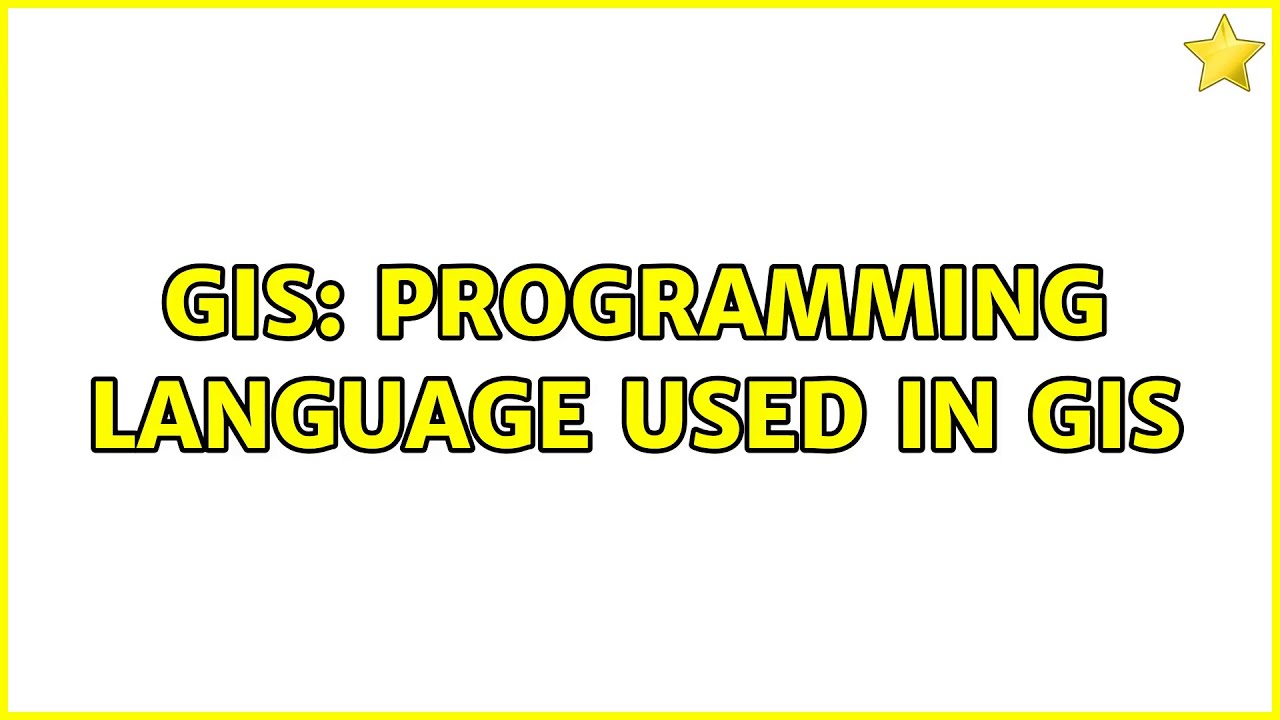 GIS: Programming Language used in GIS - YouTube