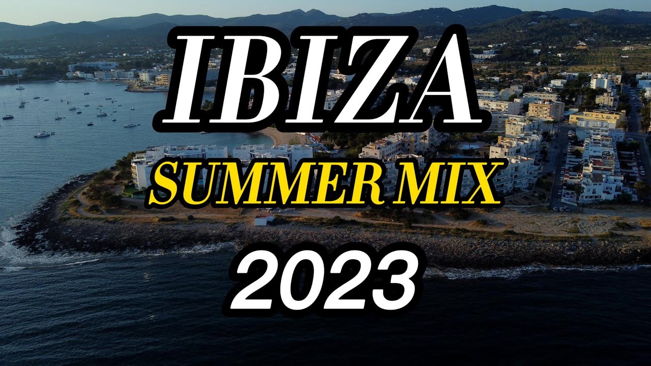 IBIZA Summer Mix 2025, 4K Drone video - YouTube