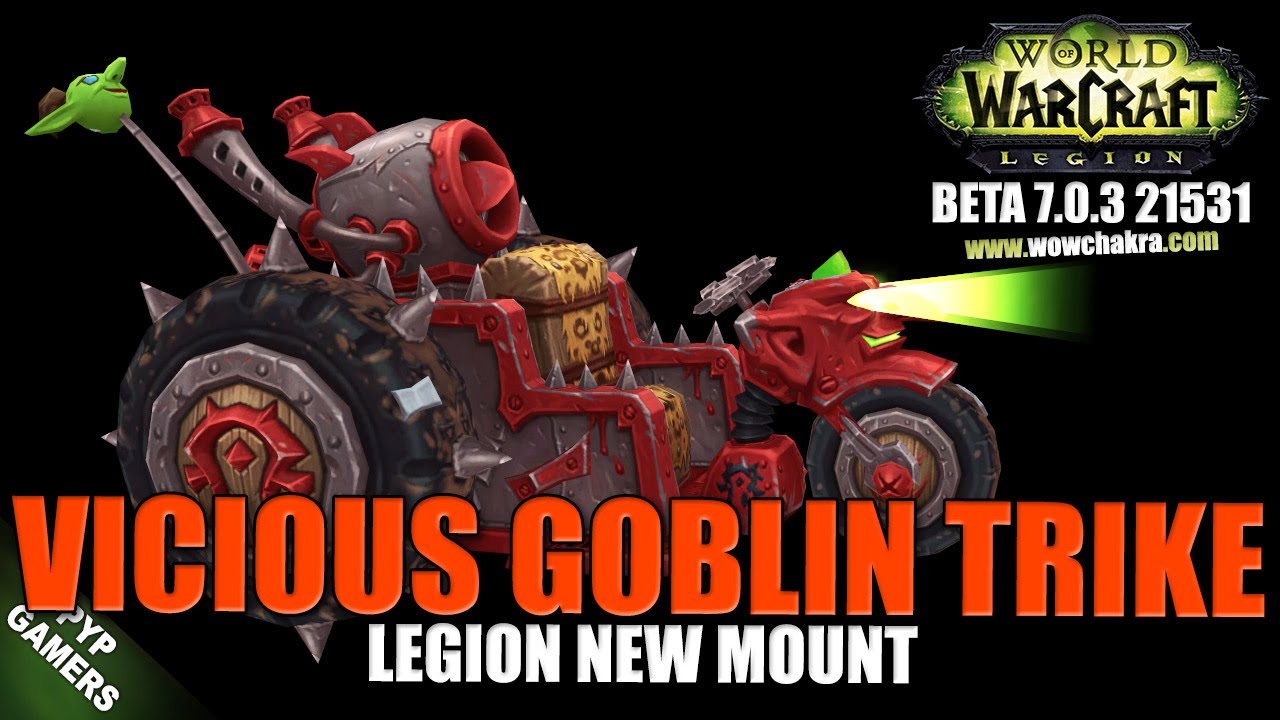 [#WoW] Viscious Goblin Trike new pvp mount | World of Warcraft Legion ...