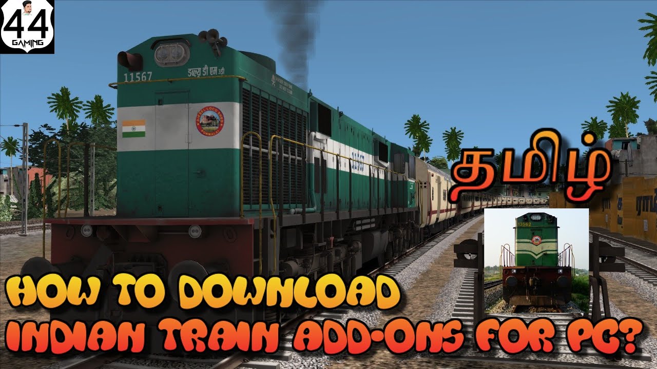 HOW TO DOWNLOAD INDIAN TRAIN ADD-ONS FOR TRAIN SIMULATOR 2022 | INDIAN ...