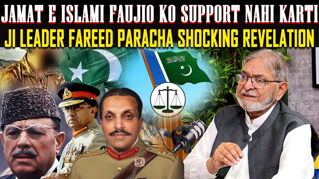 Must Watch! JI Leader Fareed Paracha Made Big Statement Against ...