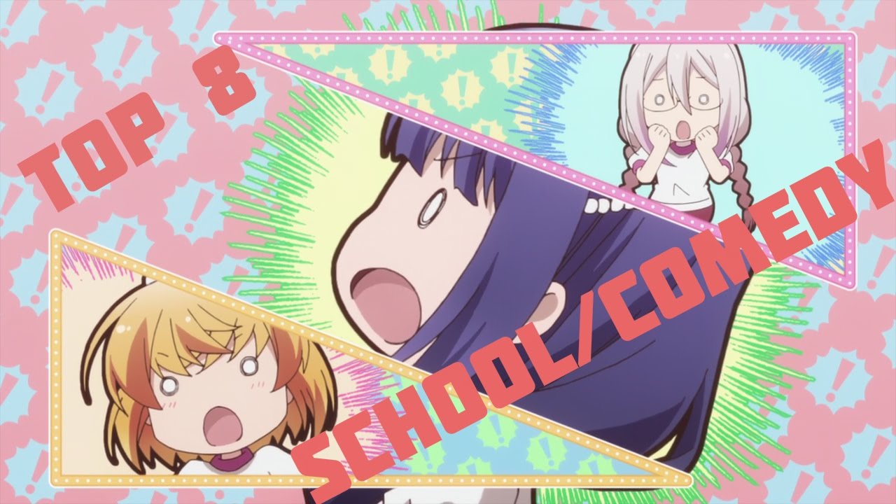 Top School/Comedy Animes 2016 - YouTube