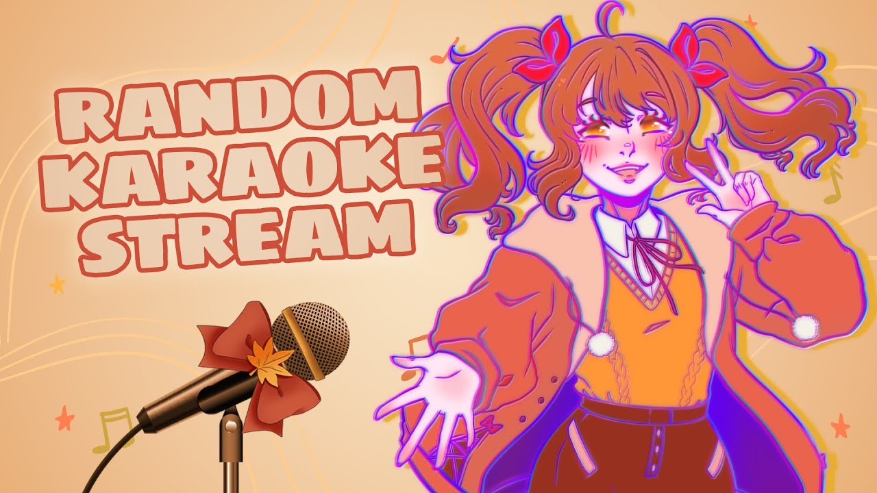 【VOD】 RANDOM KARAOKE 🎶 Karaoke Stream singing random songs! - YouTube