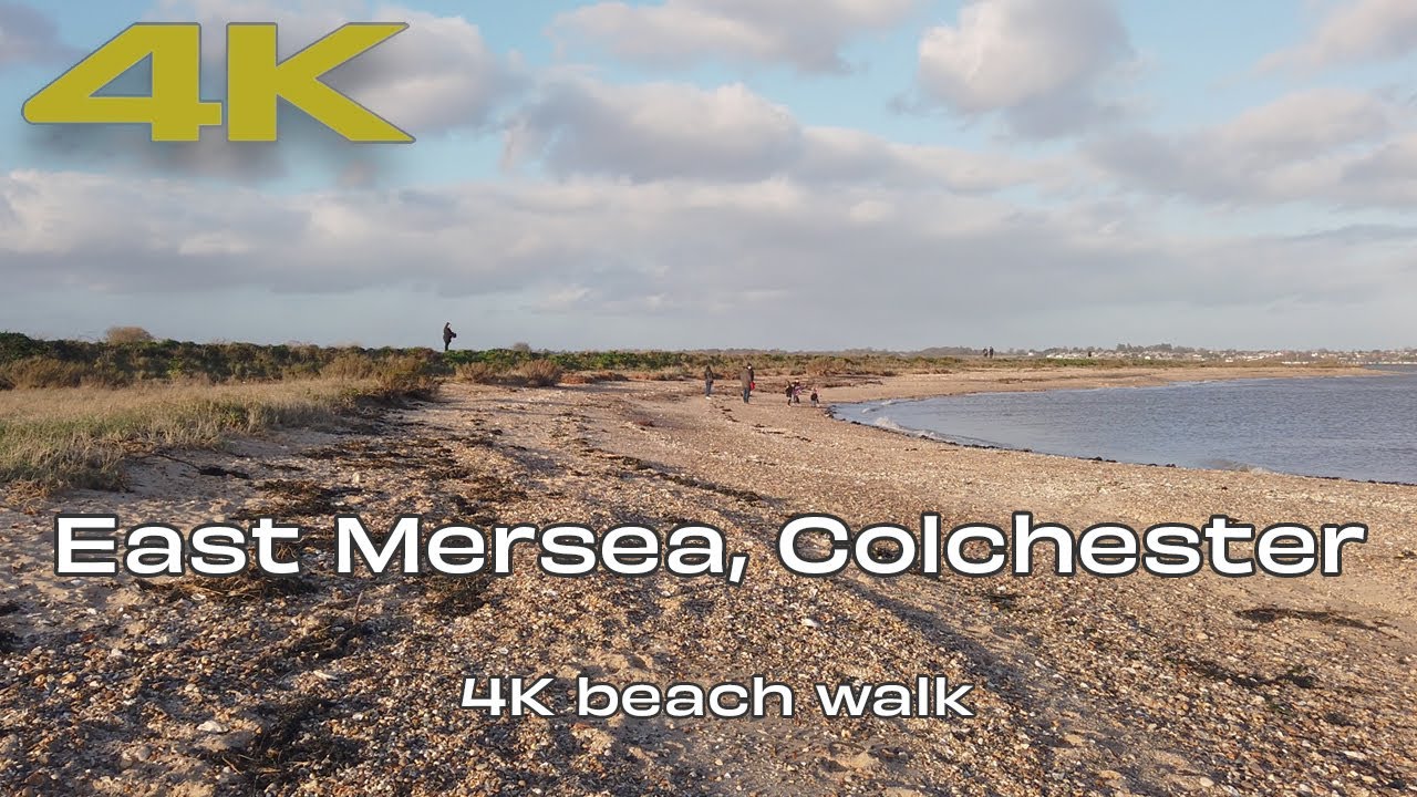 🇬🇧 East Mersea Colchester Essex UK | 4K UHD Beach Walking Video ⛅️ ...