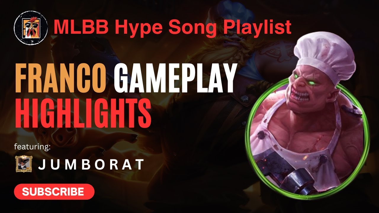 FRANCO Gameplay Highlights | ft. Fresh Meat | MLBB Hype Song Playlist ...