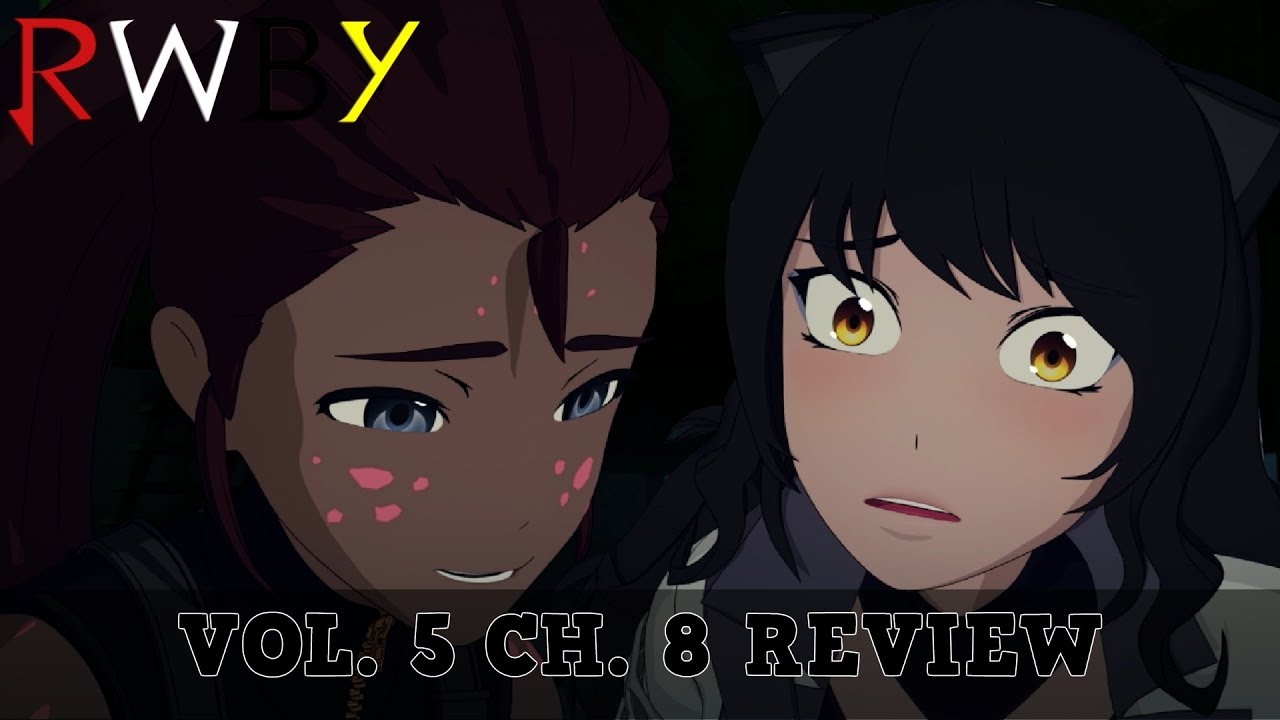 Ilia Reveals Her True Colors - RWBY Volume 5 Chapter 8 Review - YouTube