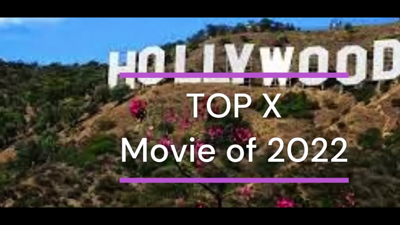 my top 10 Movies of 2022 - YouTube