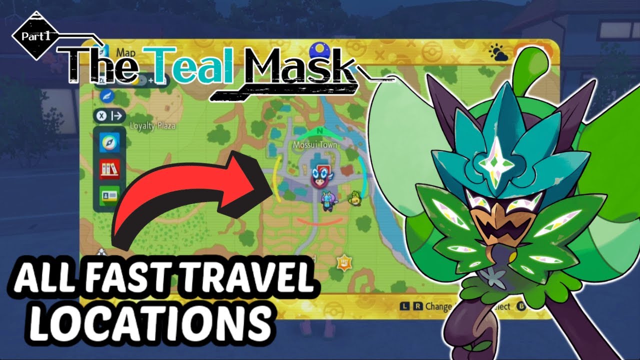 How to Find EVERY Fast Travel Location - The Teal Mask Pokemon Scarlet ...