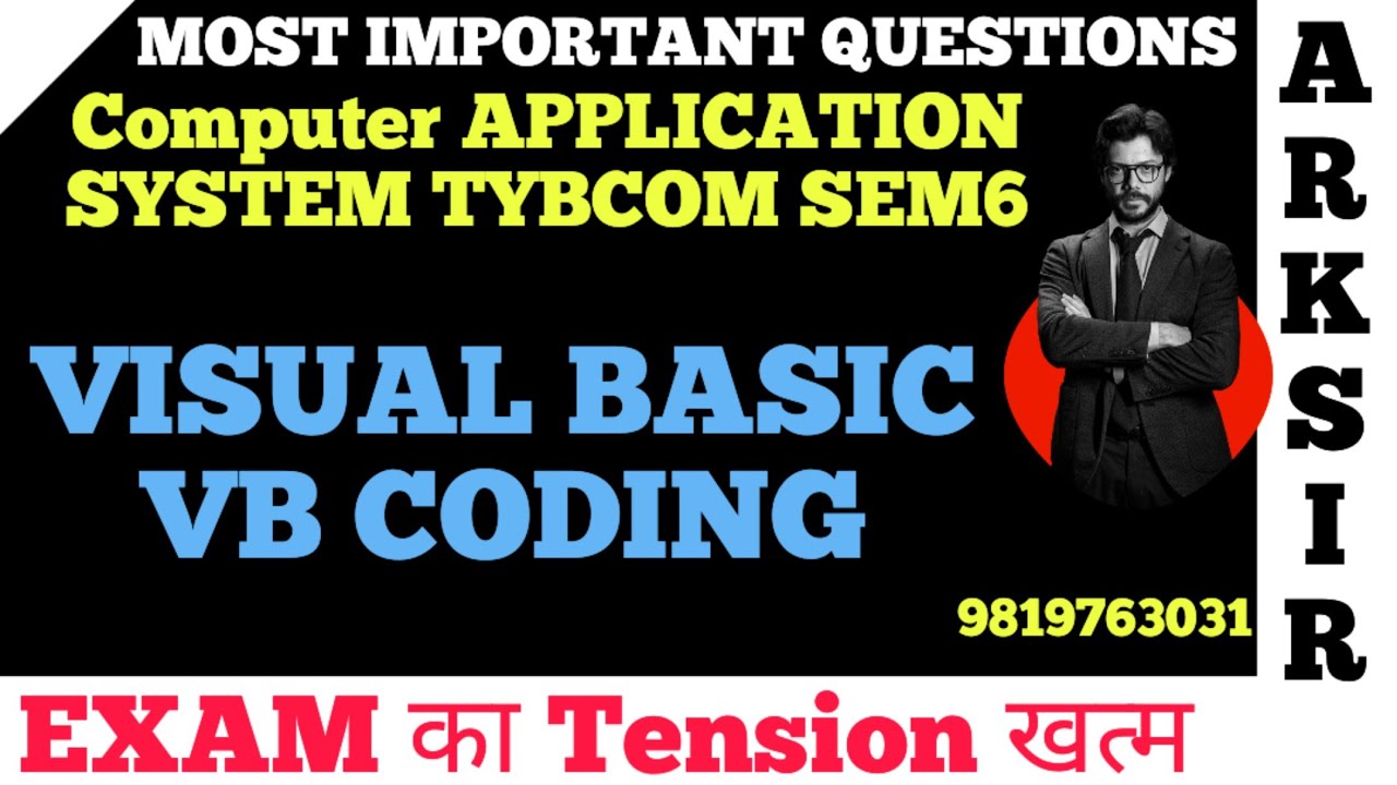 VISUAL BASIC VB CODE|2025TYBCOM Sem6|Computer APPLICATION system |MUMBAI UNIVERSITYSolution|Ark ...