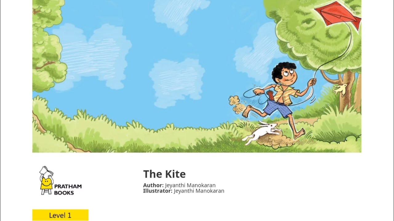 The Kite | Story for Kids | Pratham Books | Level 1 Story - YouTube