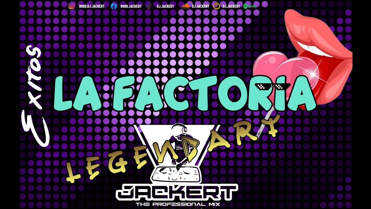 Reggaeton de LA FACTORIA Clasicos que NUNCA Moriran | (éxitos) | DJ ...