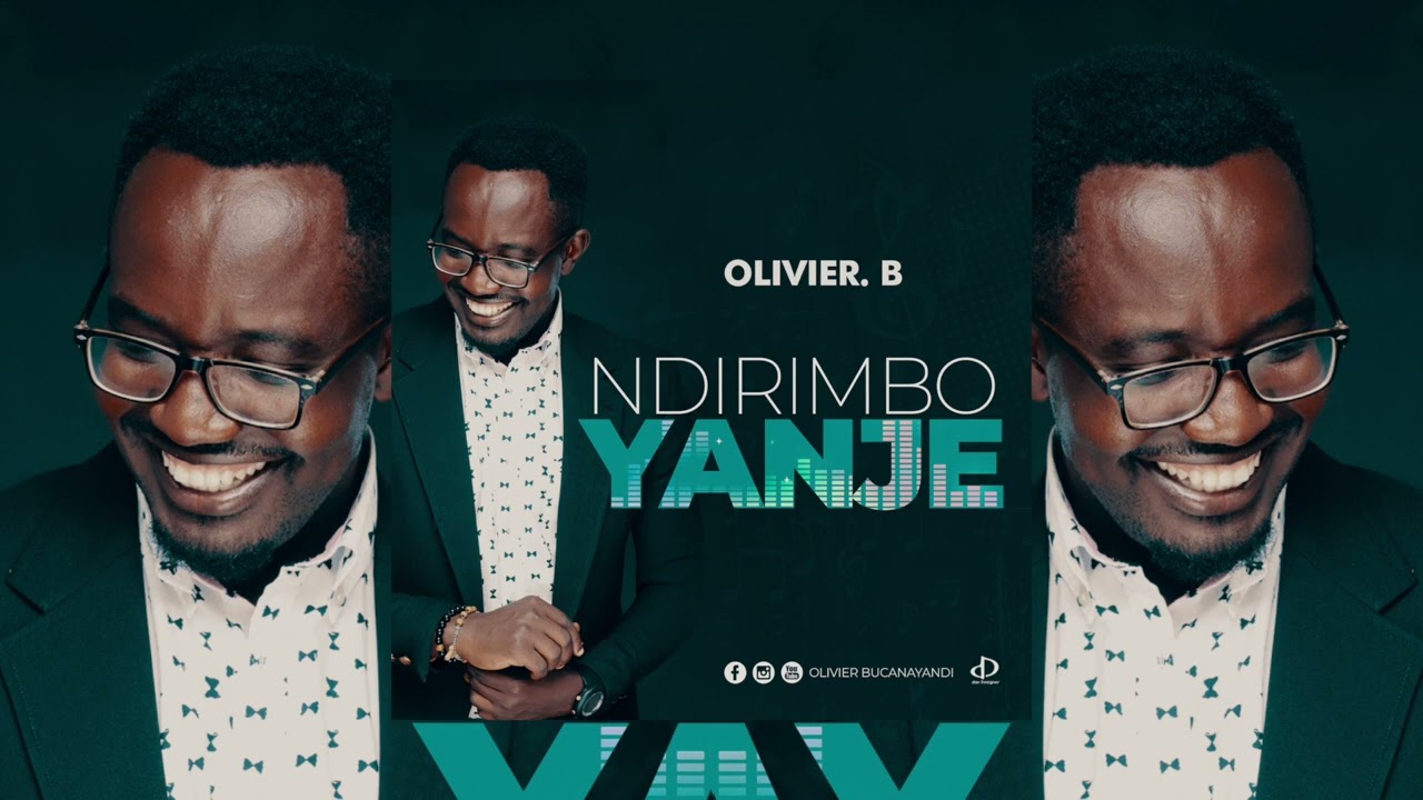 Ndirimbo Yanje - Olivier Bucanayandi - YouTube