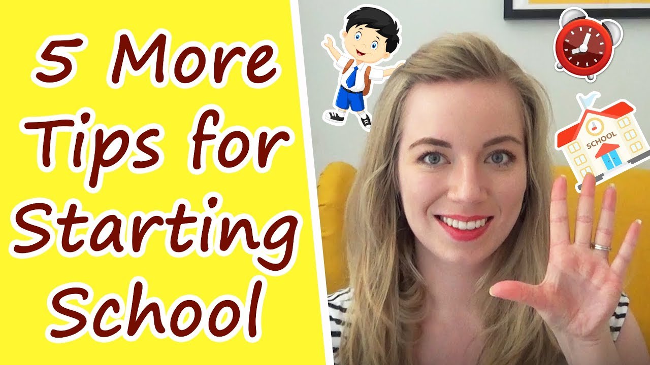 5 More Tips for Starting School | Prepare Your Child for Reception ...