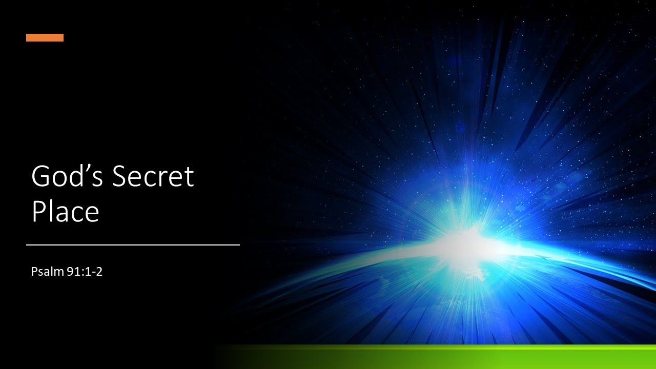 God’s Secret Place - YouTube