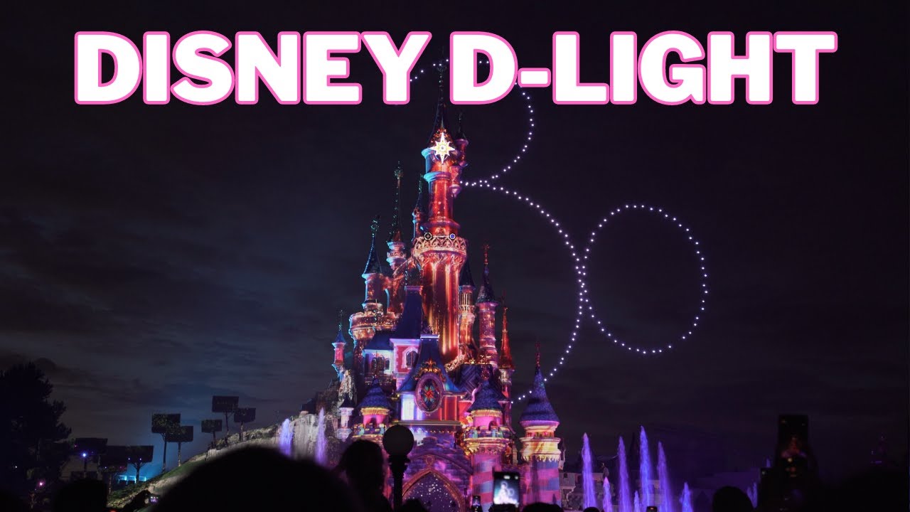 🎆 [4K] Disney D-light [Drone show] Disneyland Paris - YouTube