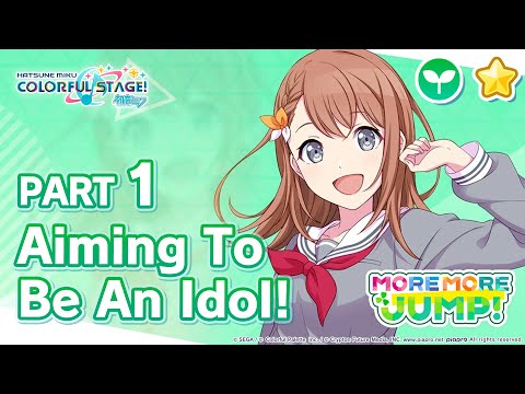 HATSUNE MIKU: COLORFUL STAGE! - Minori Hanasato - Aiming To Be An Idol!: Part 1