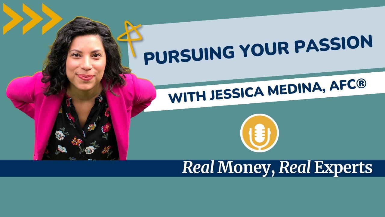 Pursuing Your Passion with Jessica Medina, AFC®️ - YouTube