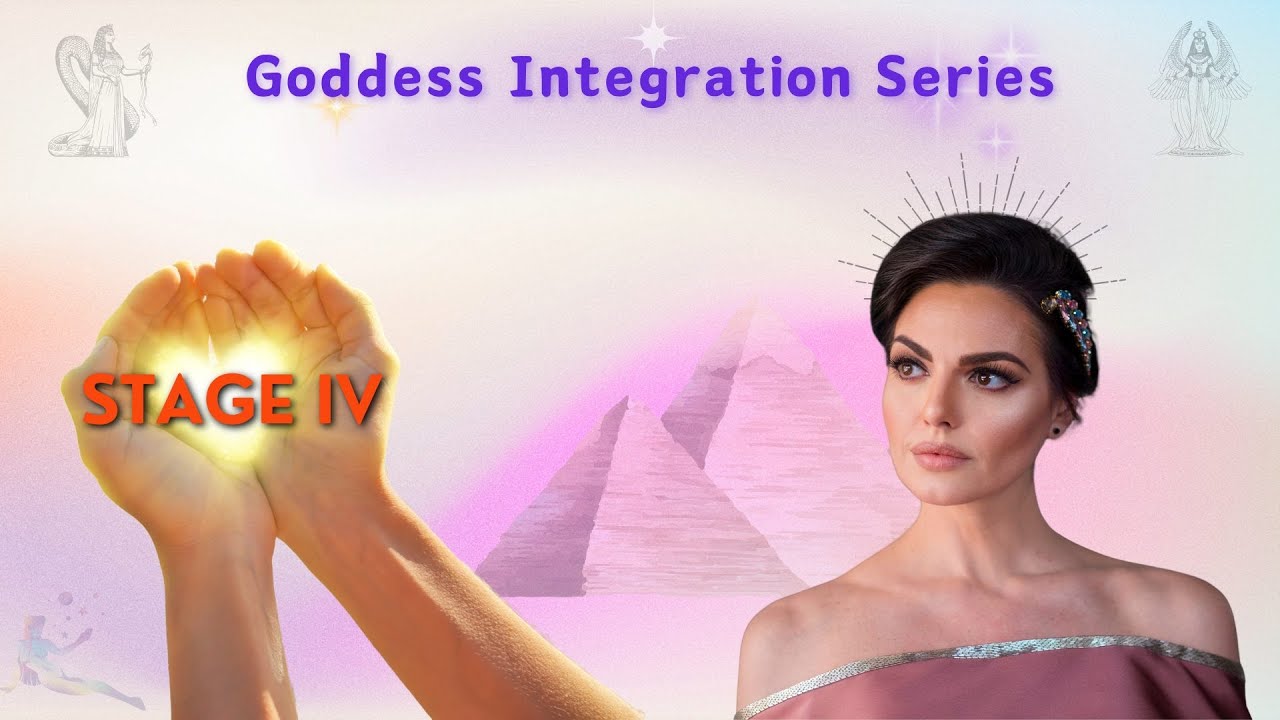 Stage IV - Unity | Goddess Integration Series - YouTube