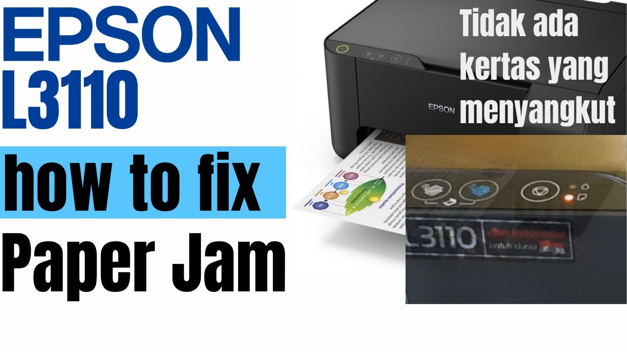 EPSON L3110 Paper Jam YouTube epson-l3110-paper-jam-youtube