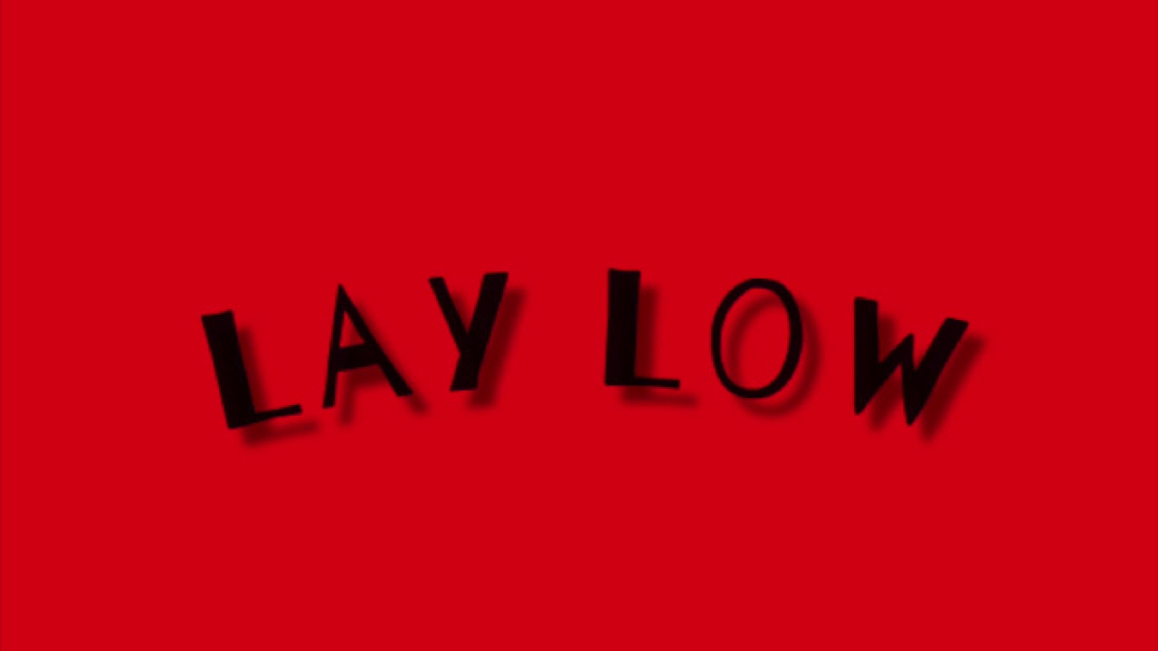 Lay Low (Instrumental) - YouTube