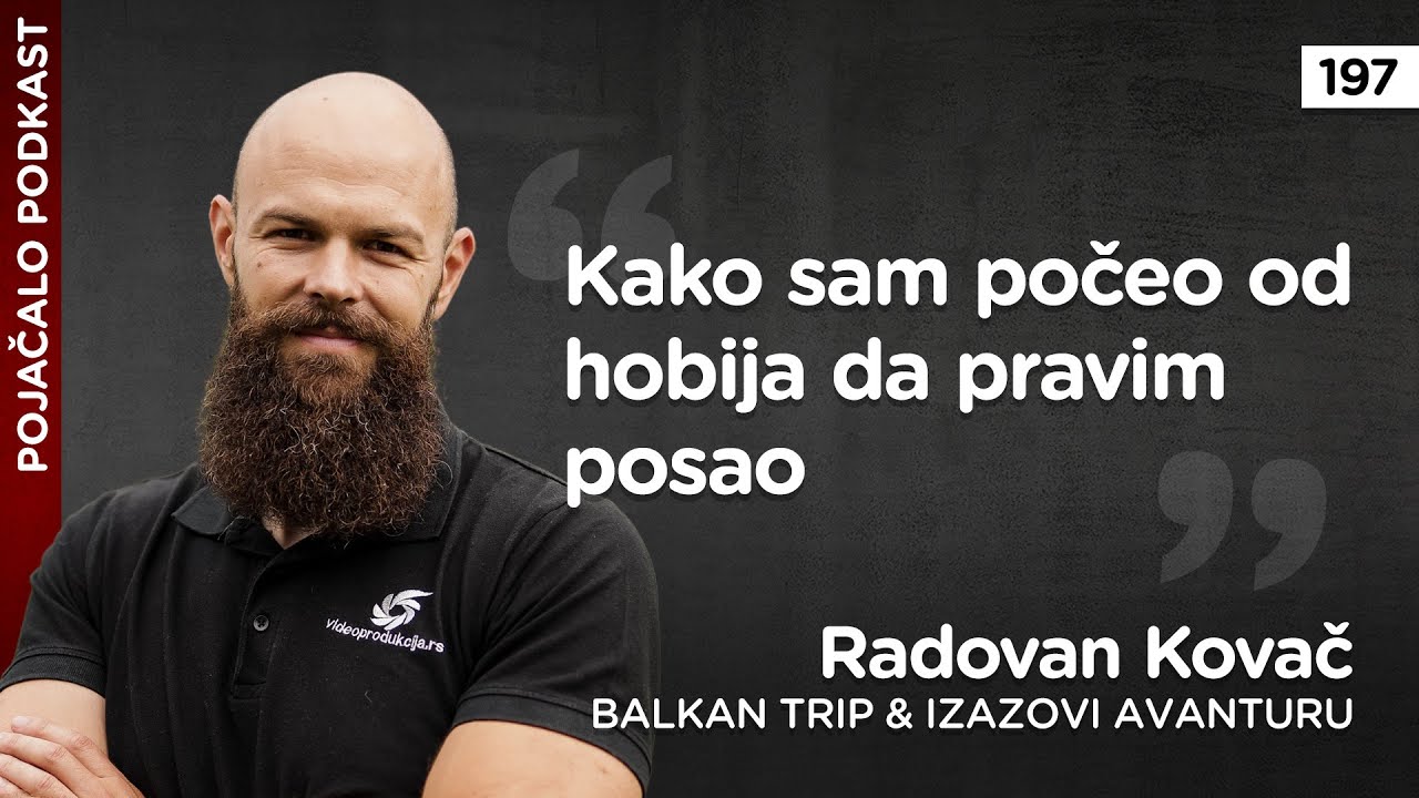 Radovan Kovač @IzazoviAvanturu - Kako sam počeo od hobija da pravim posao - YouTube