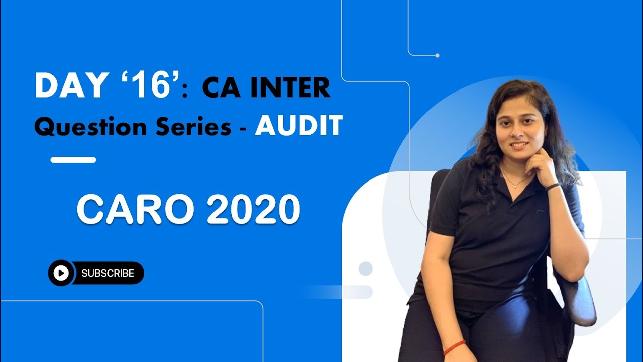 CA Inter Question Series | Day 16 | Audit | CARO 2020 | Important ...