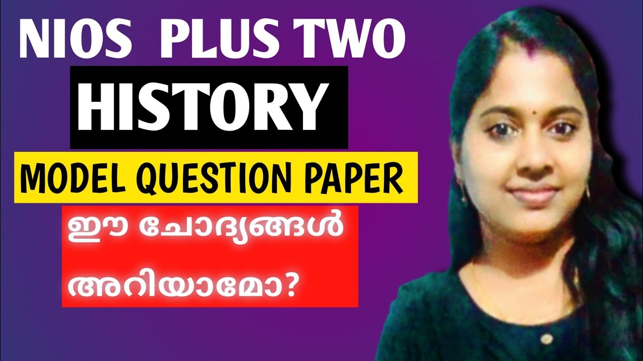NIOS | PLUS TWO | HISTORY | MODEL QUESTION PAPER | 2022 OCTOBER EXAM SPECIAL | NIOS +2 TUTORIAL ...