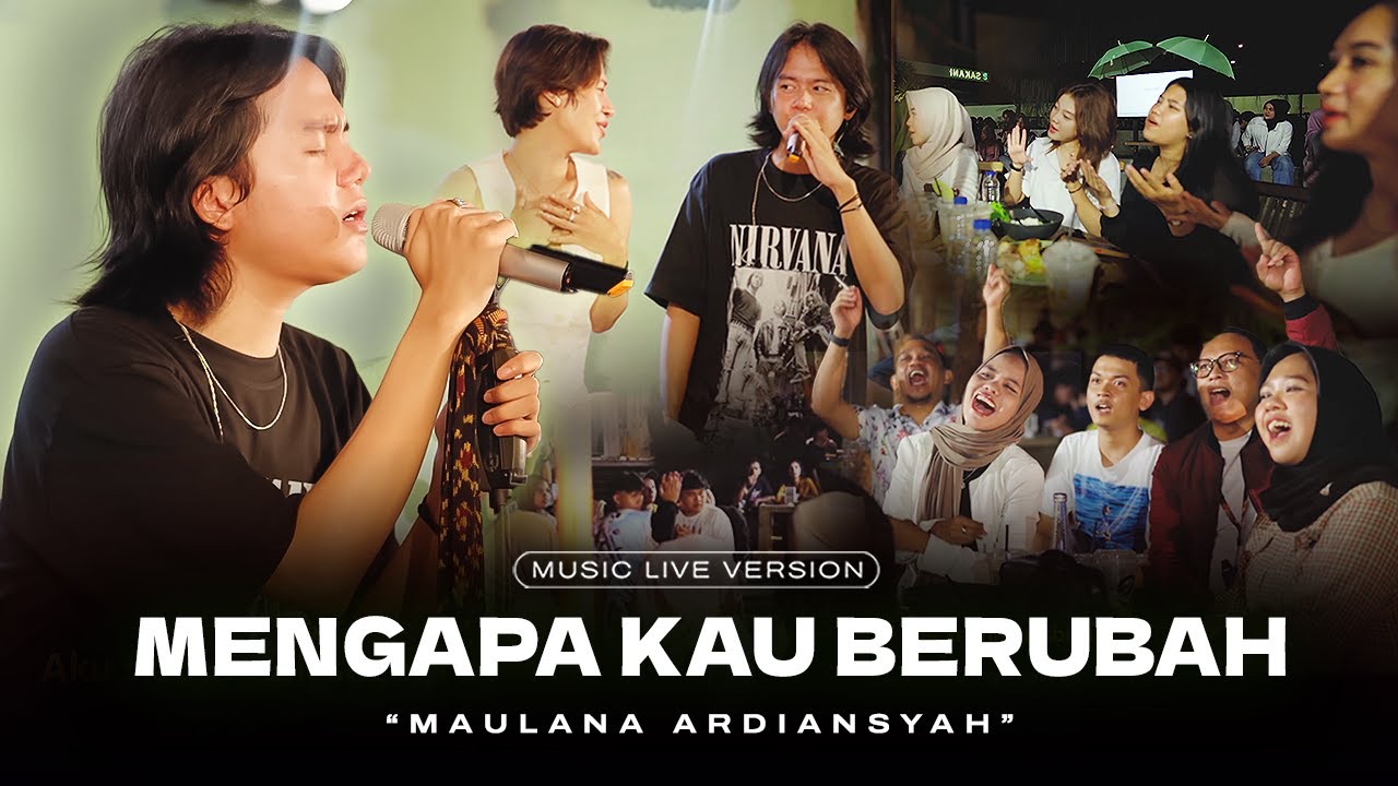 Maulana Ardiansyah - Mengapa Kau Berubah (Live Ska Reggae) | Tak ada angin, tak ada hujan ...
