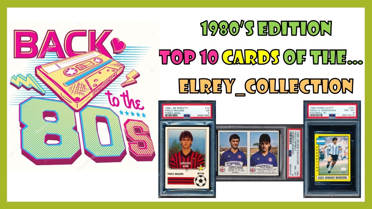 Top 10 Cards and Stickers from the 1980's in the elrey_collection - YouTube