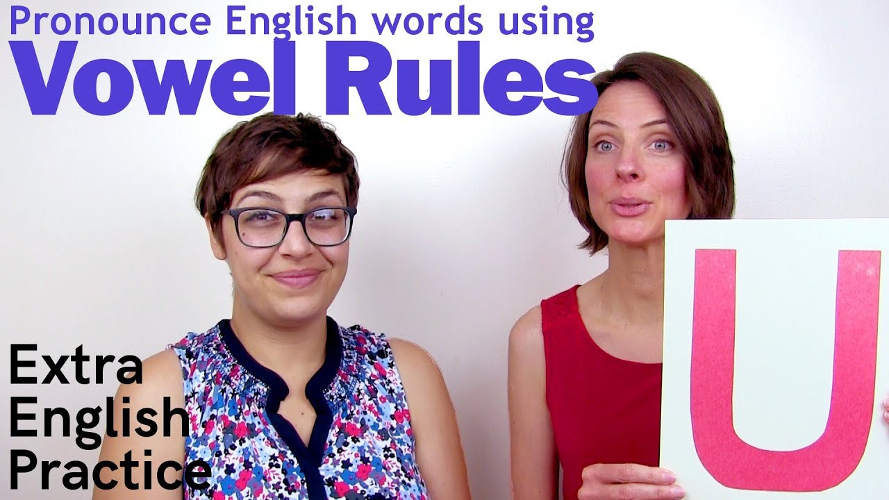 English Vowel Rules Spelling And Pronunciation YouTube
