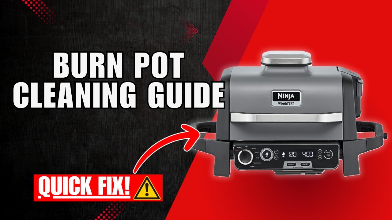 How to Clean the Ninja Woodfire Burn Pot Safely - YouTube