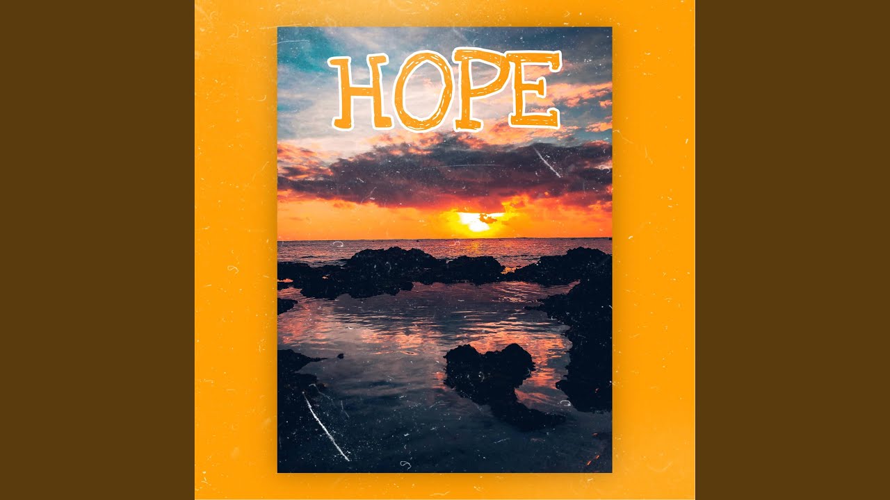 Hope - YouTube