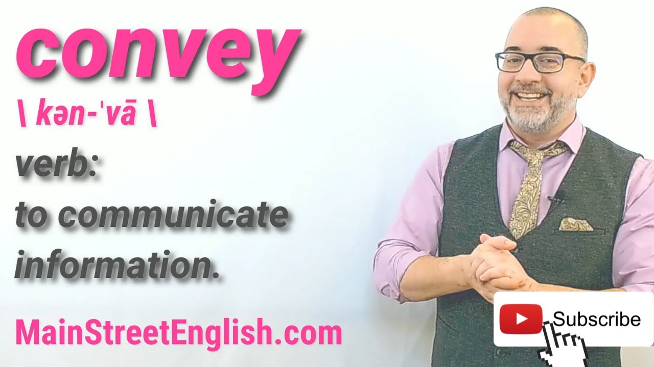English Vocabulary Builder CONVEY Verb Pronunciation Usage YouTube english-vocabulary-builder-convey-verb-pronunciation-usage-youtube